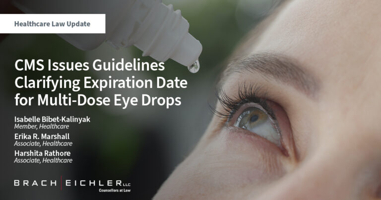 CMS Issues Guidelines Clarifying Expiration Date for Multi-Dose Eye Drops