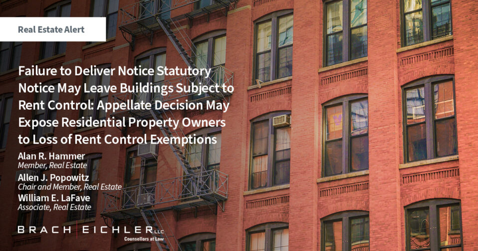 Failure to Deliver Statutory Notice May Leave Buildings Subject to Rent ...