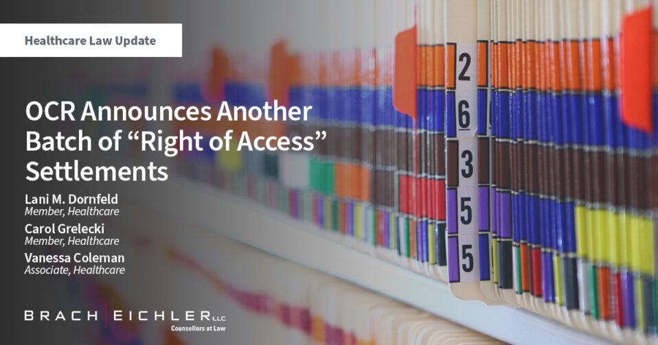 OCR Announces Another Batch of “Right of Access” Settlements