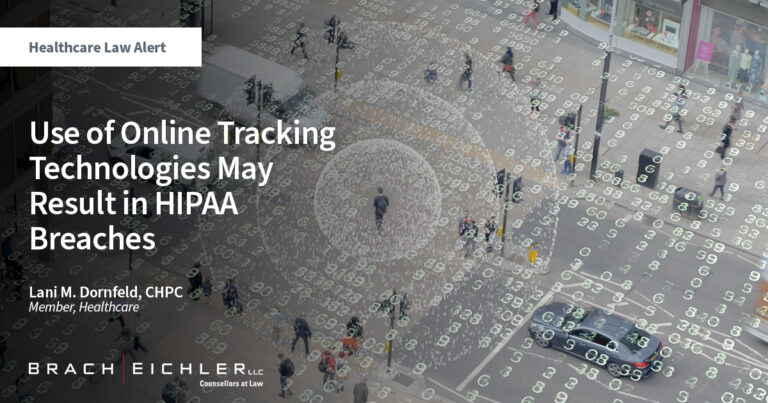 Use of Online Tracking Technologies May Result in HIPAA Breaches