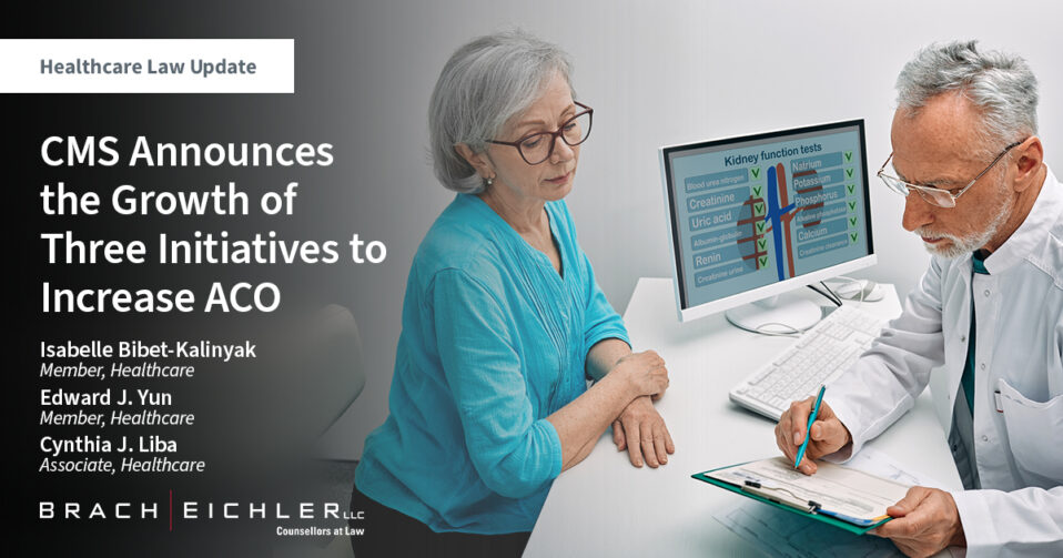 CMS Announces the Growth of Three Initiatives To Increase ACO Participation