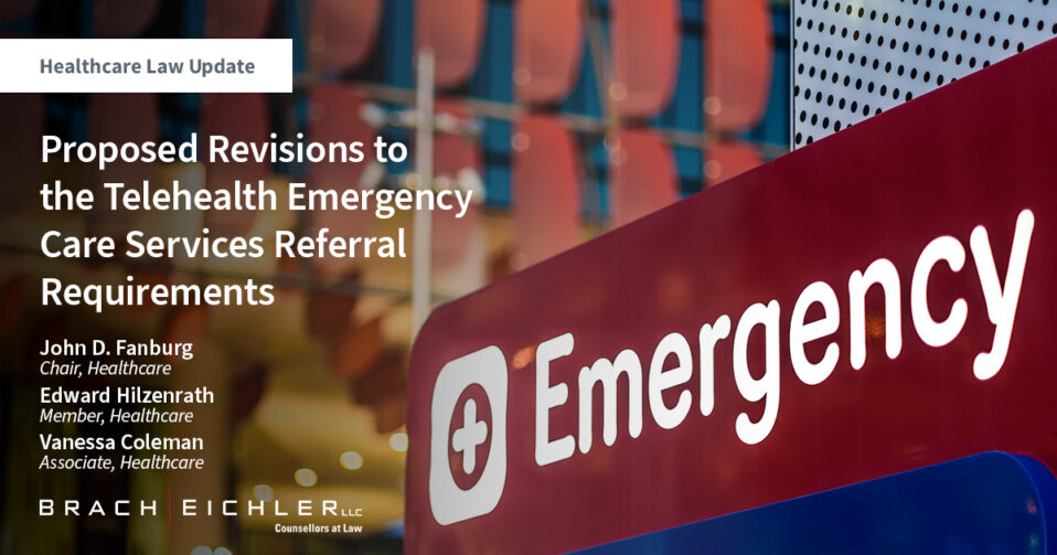Proposed Revisions to the Telehealth Emergency Care Services Referral ...