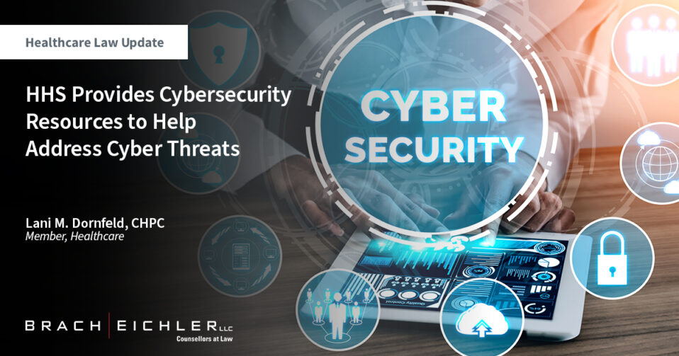 HHS Provides Cybersecurity Resources to Help Address Cyber Threats