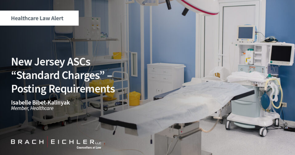 New Jersey ASCs “Standard Charges” – Posting Requirements