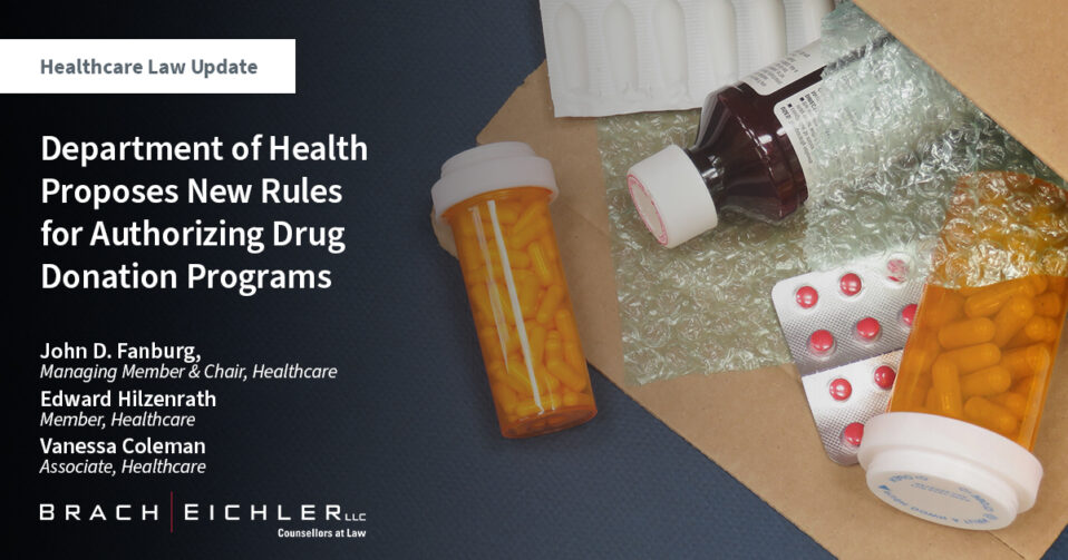 Department of Health Proposes New Rules for Authorizing Drug Donation ...