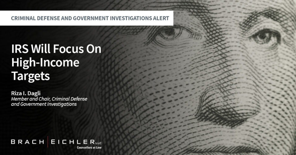 Criminal Defense and Government Investigations Alert | IRS Will Focus ...