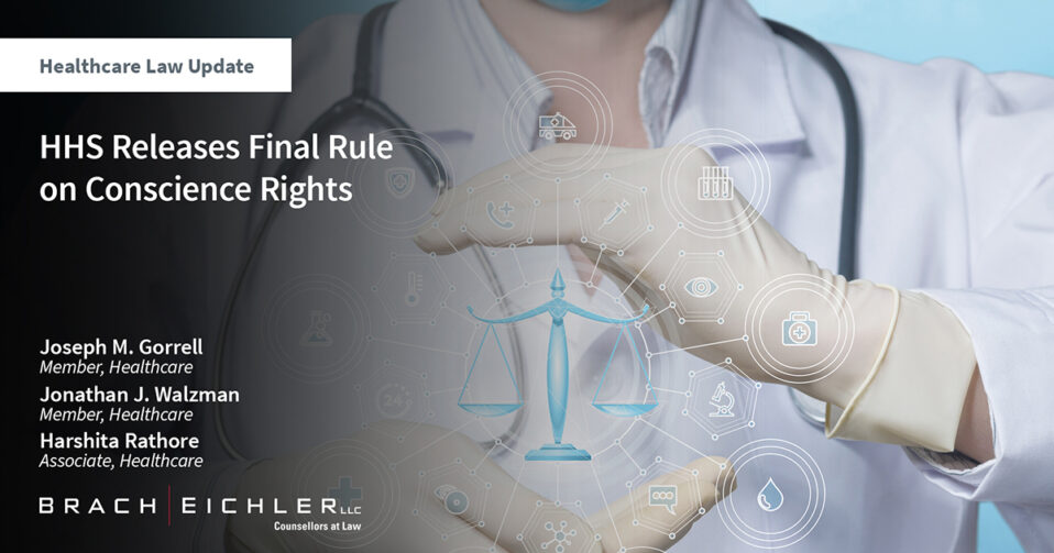 HHS Releases Final Rule on Conscience Rights HHS Releases Final Rule on Conscience Rights