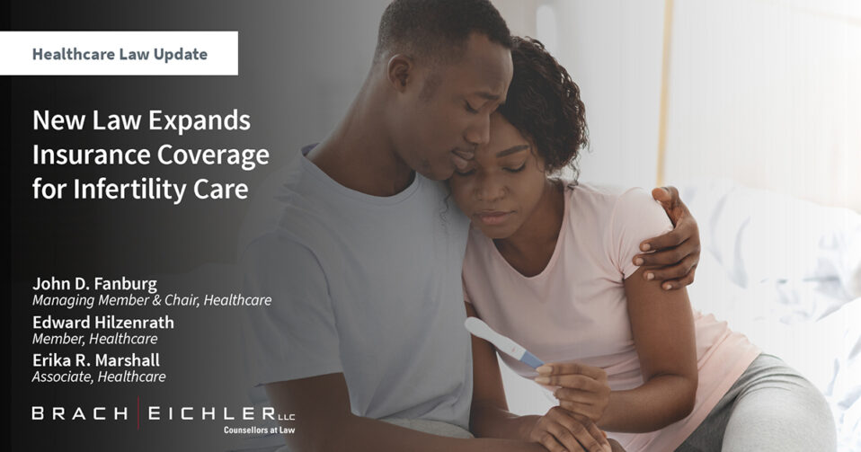 New Law Expands Insurance Coverage for Infertility Care