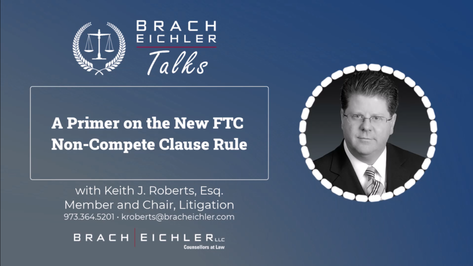 [PODCAST] A Primer on the New FTC Non-Compete Clause Rule w/Keith J ...
