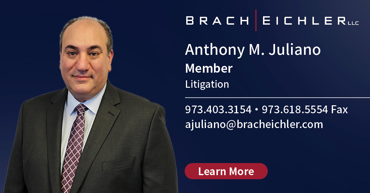 Anthony M. Juliano | Brach Eichler LLC