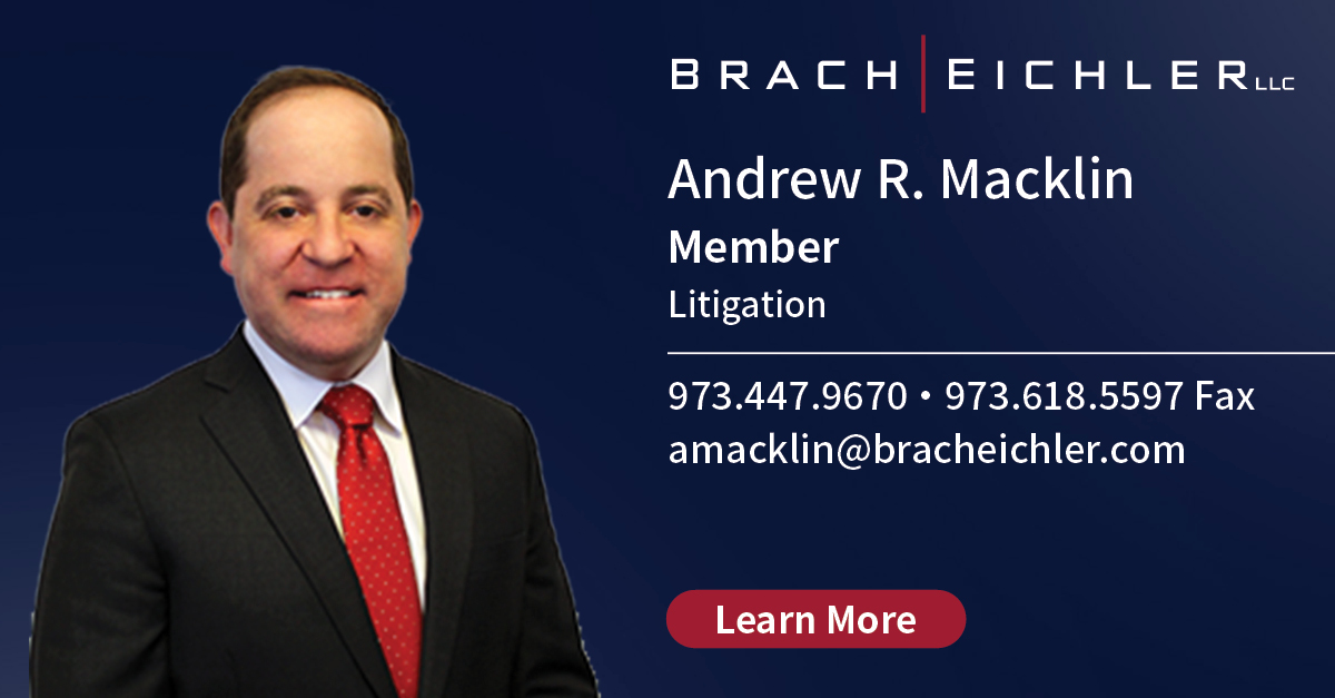 Andrew R. Macklin | Brach Eichler LLC