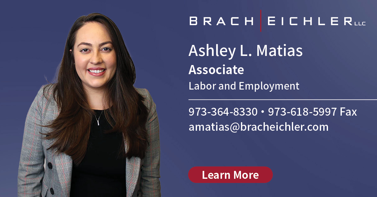 Ashley L. Matias | Brach Eichler LLC