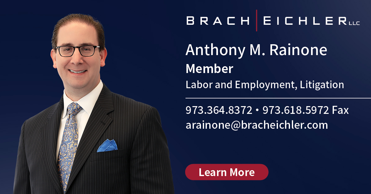 Anthony M. Rainone | Brach Eichler LLC