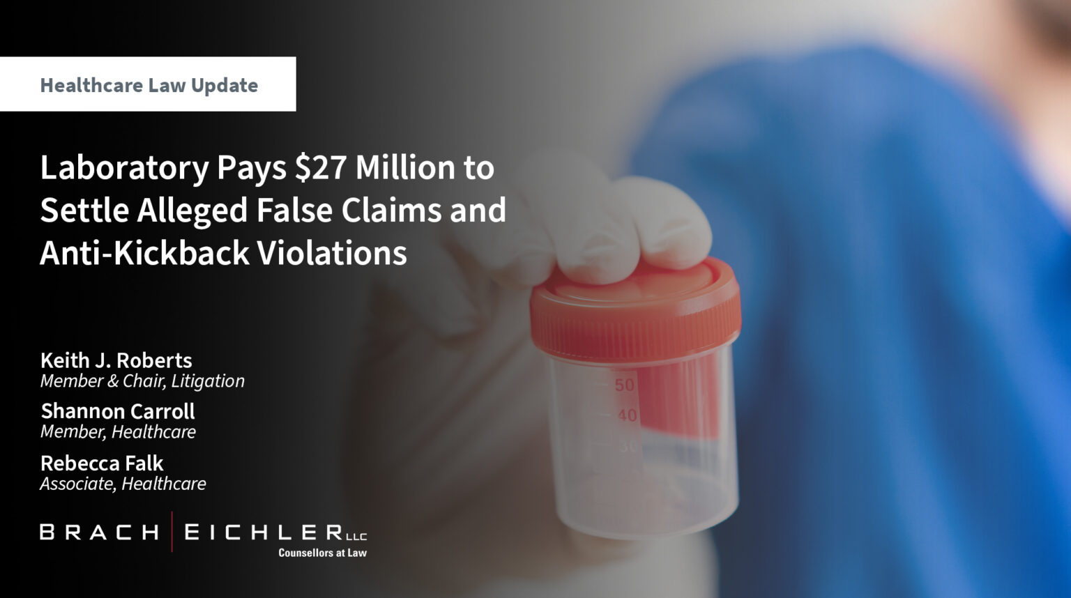 Laboratory Pays $27 Million to Settle Alleged False Claims and Anti ...