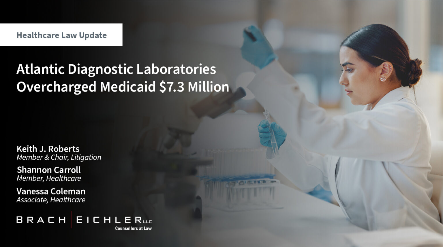 Atlantic Diagnostic Laboratories Overcharged Medicaid $7.3 Million