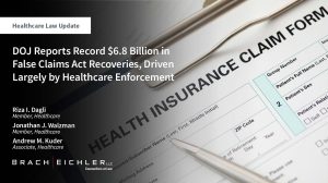 DOJ Reports Record $6.8 Billion in False Claims Act Recoveries, Driven ...